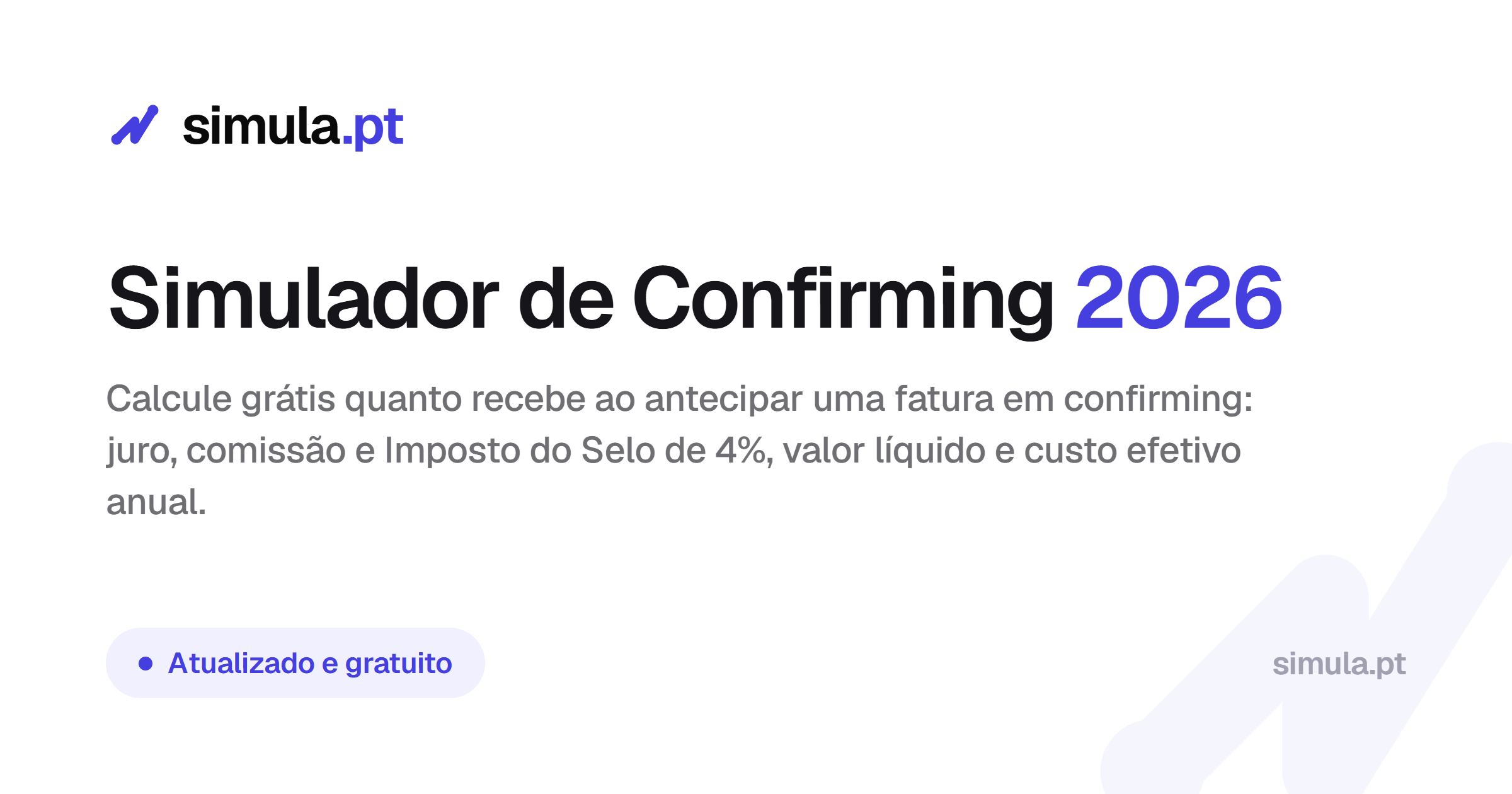 Simulador de Confirming 2026: Custo de Antecipação | simula.pt